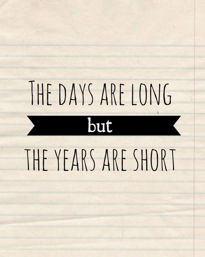 When The Days Are Long