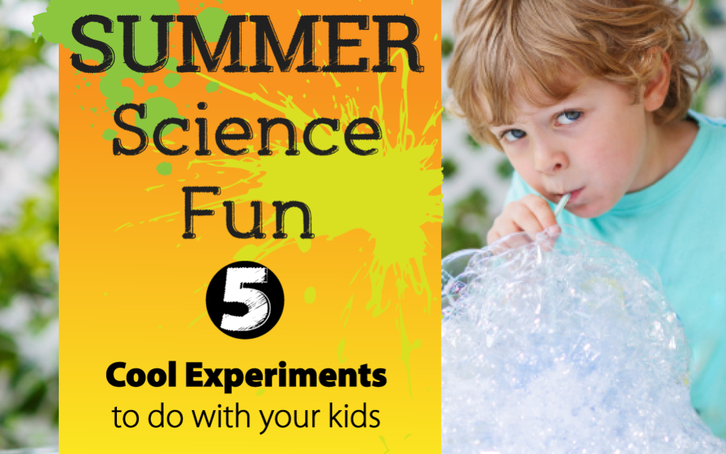 5 Cool Summer Science Experiments