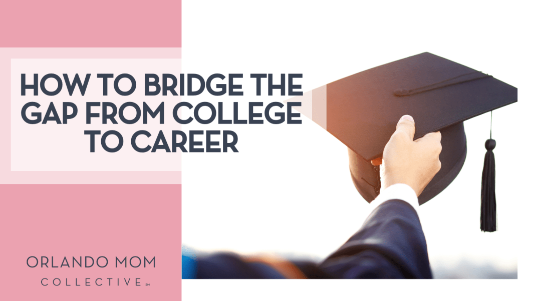 How to Bridge the Gap From College to Career
