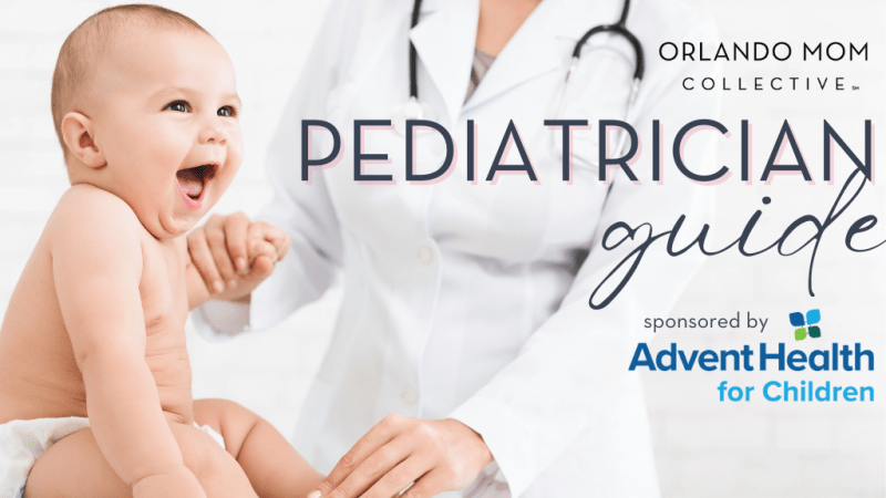 Guide to Pediatricians In & Around Orlando