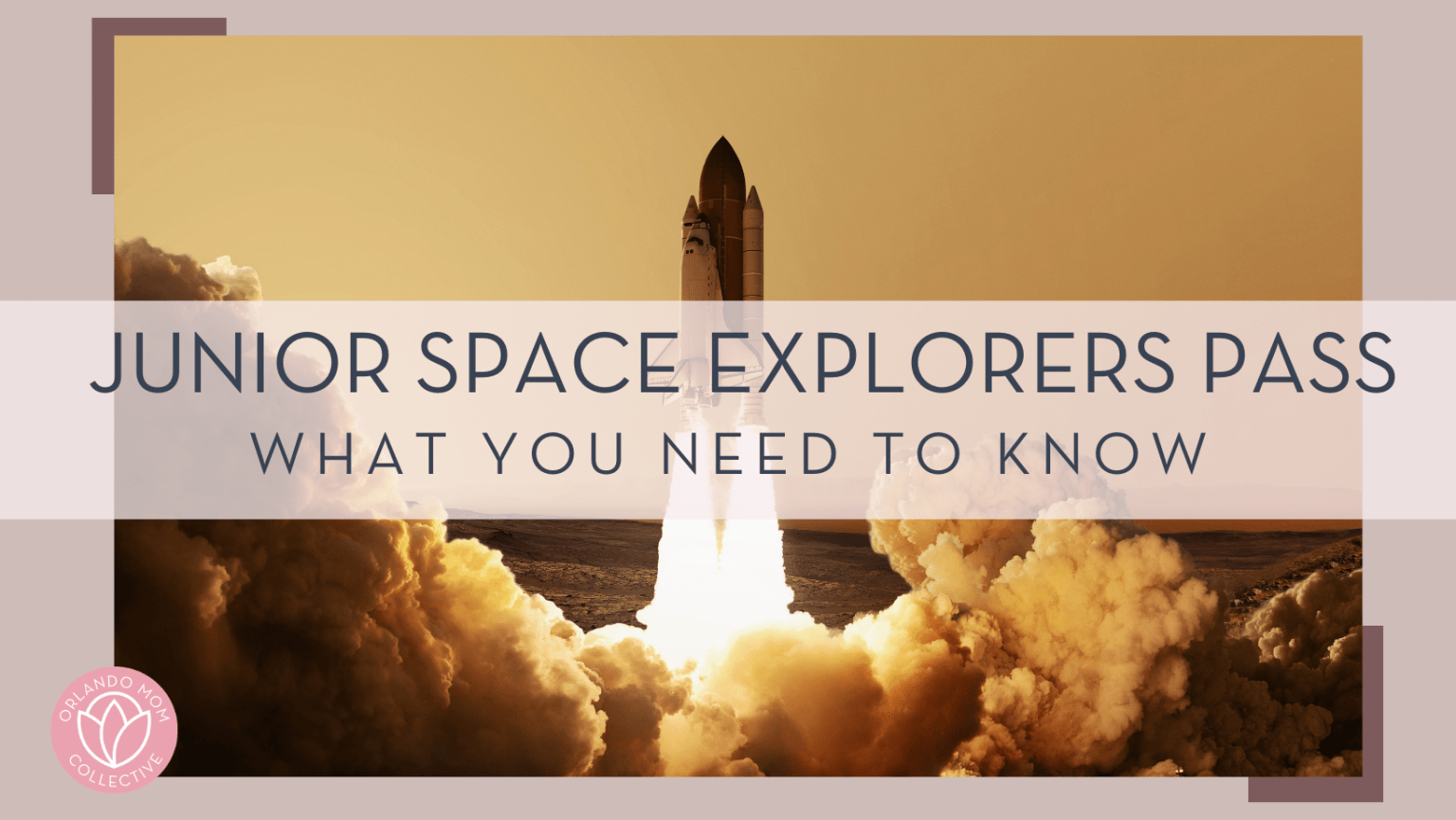 Junior Space Explorers Pass: What You Need to Know